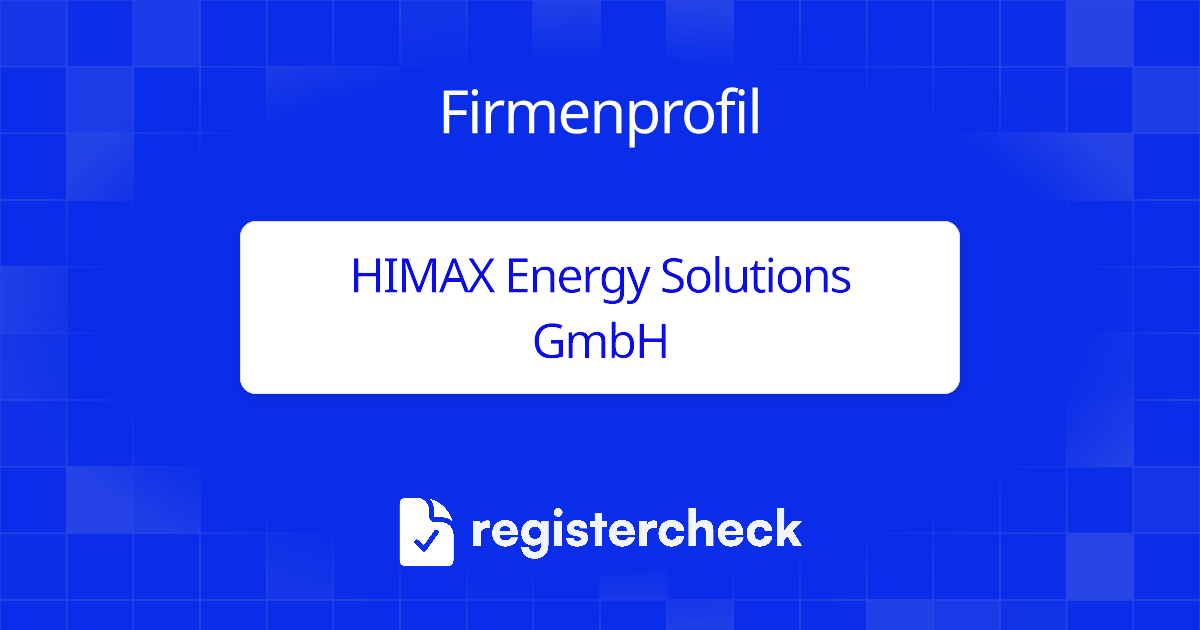 HIMAX Energy Solutions GmbH, Frankfurt am Main | Registercheck